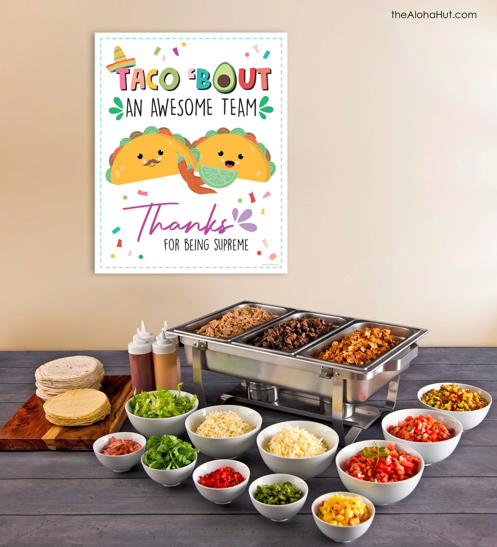 Taco Bar - Teacher & Staff Appreciation – Aloha Digitals